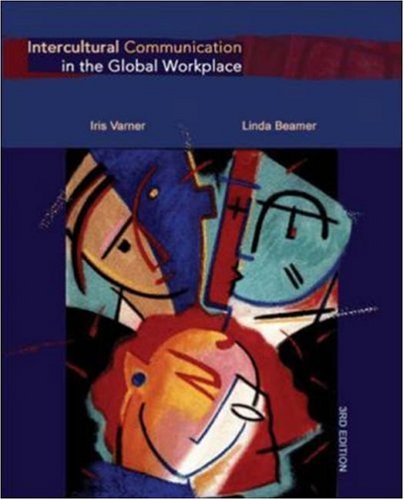 Intercultural Communication in the Global Workplace: 9780072829228 ...