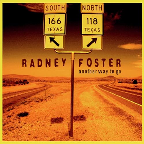 Amazon.com: Another Way To Go : Radney Foster: Digital Music