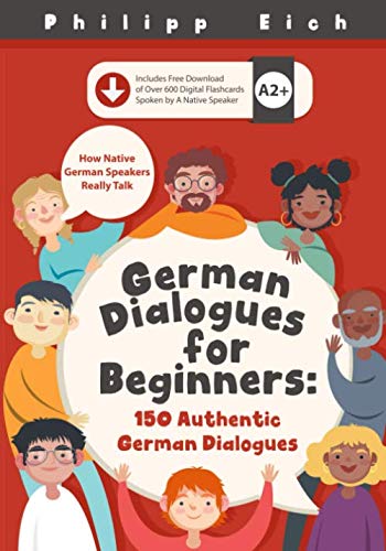 Amazon.com: German Dialogues for Beginners: 150 Authentic Dialogues ...