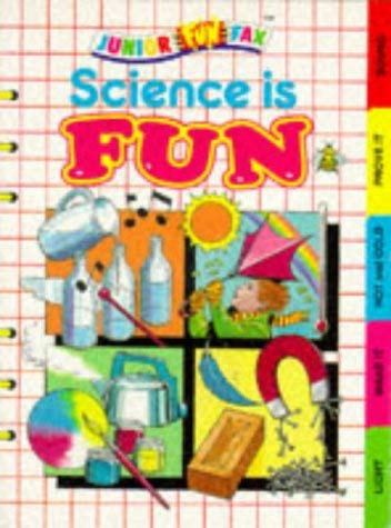 Science Is Fun (Junior Funfax): unknown author: 9781855971875: Amazon ...