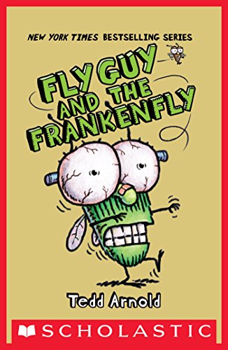 Fly Guy and the Frankenfly (Fly Guy #13) eBook : Arnold, Tedd, Arnold ...