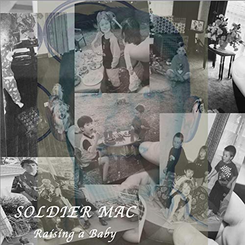 Play Raising a Baby by Soldier Mac on Amazon Music