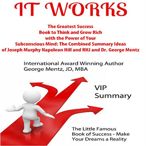 Amazon.com: It Works: The Greatest Success Book to Think and Grow Rich ...