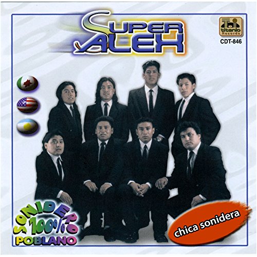 Riproduci Chica Sonidera (100% Sonidero Poblano) di Super Alex su ...
