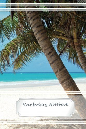 Vocabulary Notebook - 2 Columns - 100 lined pages - 6" x 9": Tropical ...