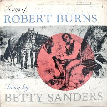 Robert Burns, Betty Sanders - Songs of Robert Burns - Song by Betty ...
