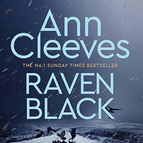 Raven Black: Shetland, Book 1 (Audio Download): Ann Cleeves, Pan ...