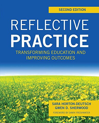 Reflective Practice, Second Edition: Transforming Education and ...