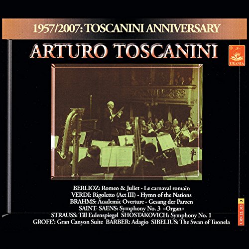 Reproducir Toscanini conducts Berlioz, Verdi, Brahms, Strauss, Saint ...