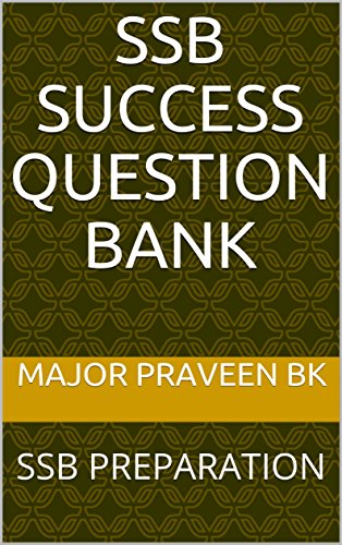 SSB SUCCESS QUESTION BANK: SSB PREPARATION eBook : BK, Major Praveen ...