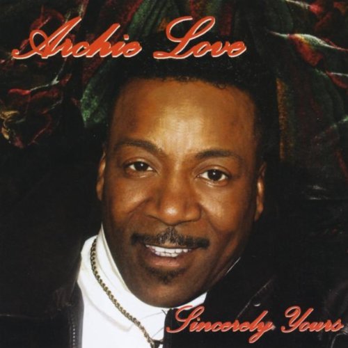 Amazon.com: Sincerely Yours : Archie Love: Digital Music