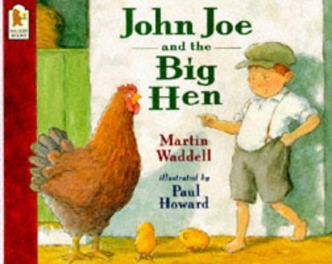 John Joe and the Big Hen: Martin Waddell: 9780744552430: Amazon.com: Books