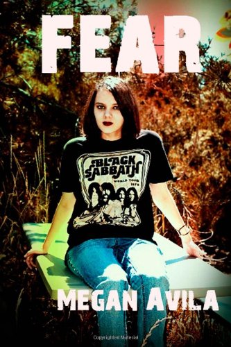 Fear: Megan Avila: Avila, Megan: 9781466296206: Amazon.com: Books