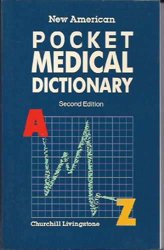 New American Pocket Medical Dictionary: 9780443085819: Medicine ...