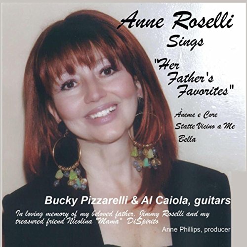 Play Anne Roselli Sings Her Father's Favorites by Anne Roselli on ...