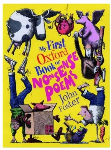 My First Oxford Book of Nonsense Poems: John Foster: 9780192762733 ...