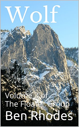 Wolf: Volume 3 of The Floater Group - Kindle edition by Rhodes, Ben ...
