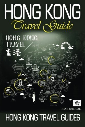 Hong Kong Travel Guide Hong Kong Travel Book Hong Kong Guide Book