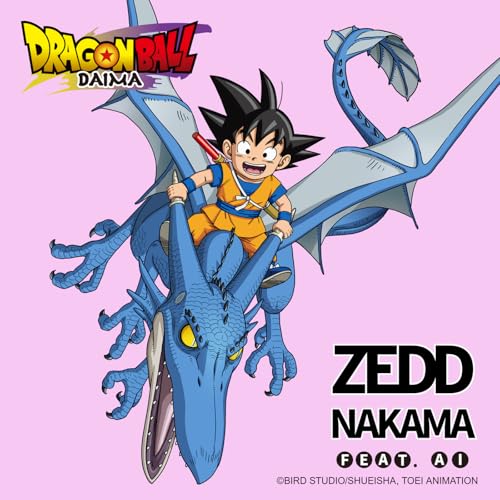 Play NAKAMA (Dragon Ball DAIMA Ending Theme - Anime ver.) by Zedd & AI ...