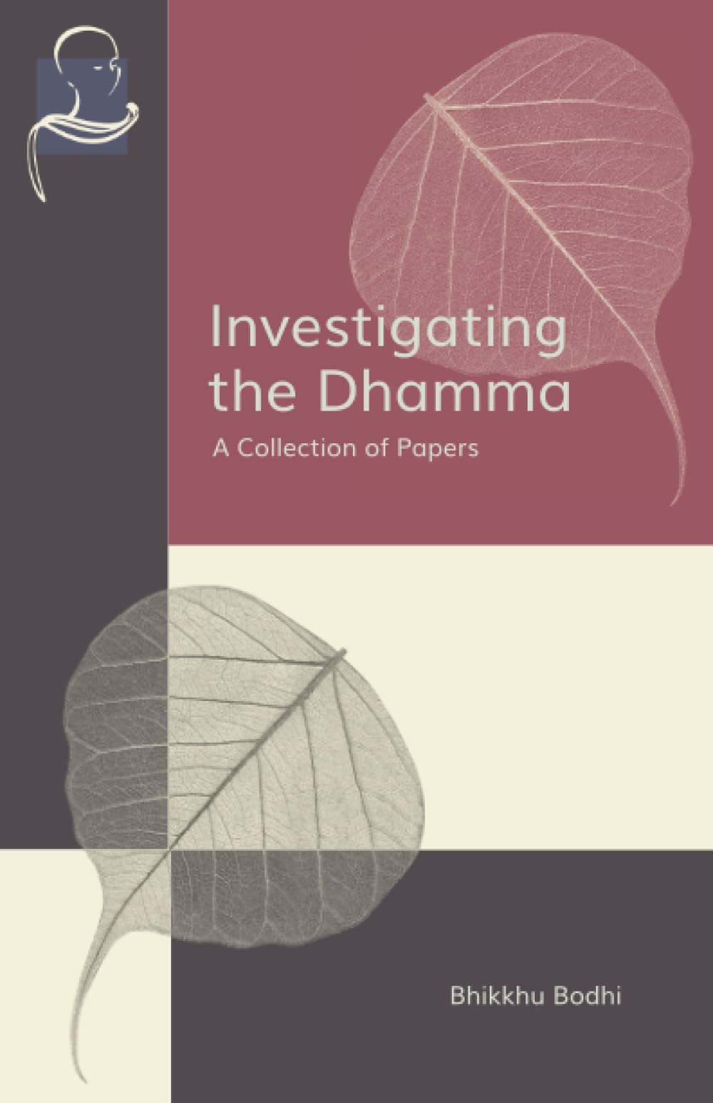 Amazon.com: Investigating the Dhamma: A Collection of Papers ...