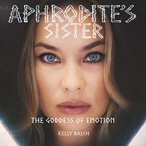 Amazon.com: Aphrodite's Sister: The Goddess of Emotion, Book 1 (Audible ...