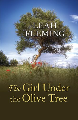 The Girl Under The Olive Tree: Fleming, Leah: 9780750539623: Amazon.com ...