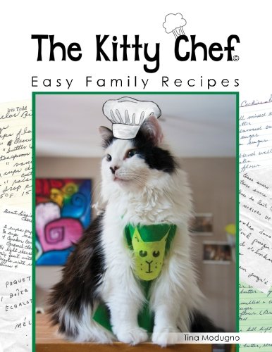 The Kitty Chef: Easy Family Recipes: Amazon.co.uk: Modugno, Tina ...