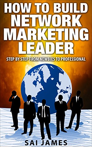 Amazon.com: Network Marketing: How To Build Network Marketing Leader ...