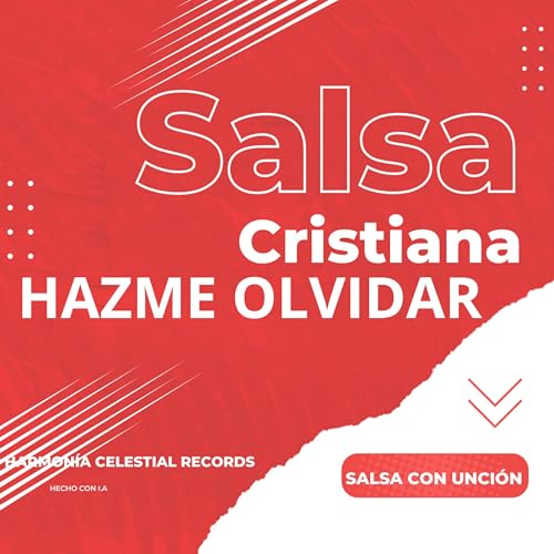 Play Salsa Cristiana Hazme Olvidar by Neftaly EL Locutor on Amazon Music