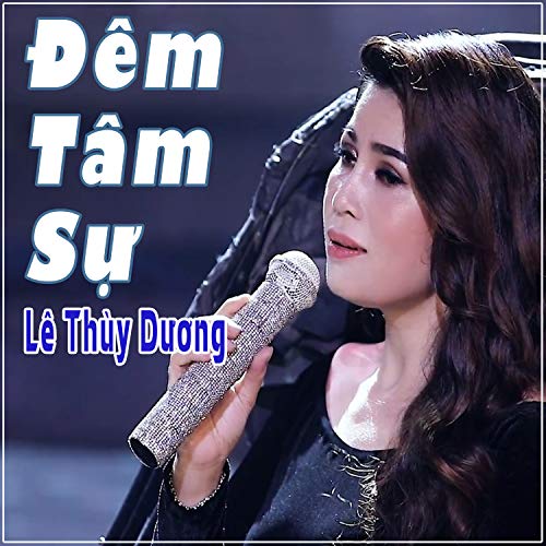 Play Dem Tam Su by Le Thuy Duong on Amazon Music