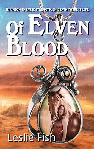 Amazon.com: Of Elven Blood eBook : Fish, Leslie: Kindle Store