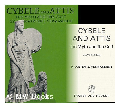 Cybele and Attis: the myth and the cult: VERMASEREN, Maarten J ...