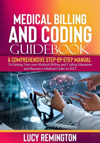 Amazon.com: Medical Billing and Coding GuideBook: A Comprehensive Step ...