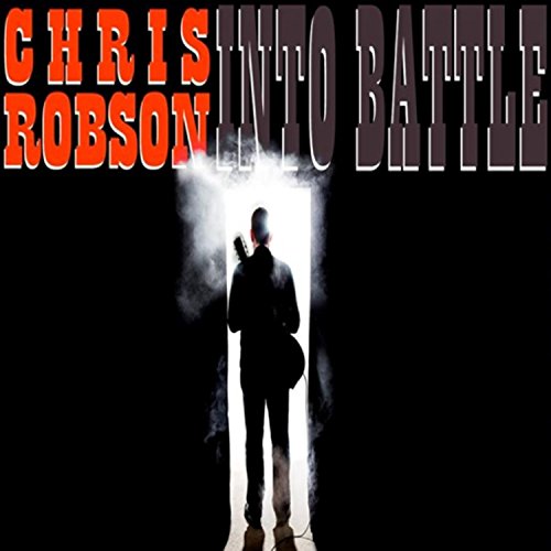 Amazon MusicでChris RobsonのInto Battleを再生する