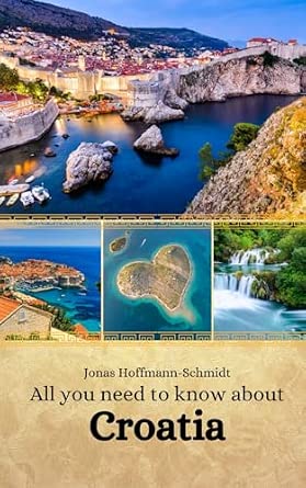All you need to know about Croatia: Hoffmann-Schmidt, Jonas, Chambers ...