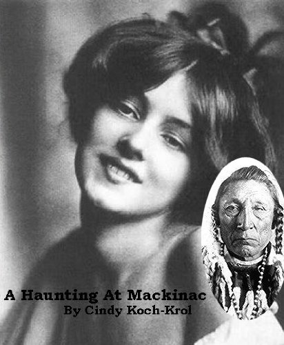 Amazon.com: A Haunting at Mackinac eBook : Koch-Krol, Cindy: Kindle Store
