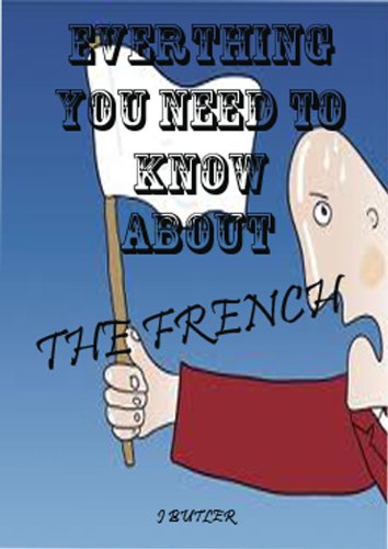Everything you need to know about THE FRENCH - Kindle edition by Butler ...