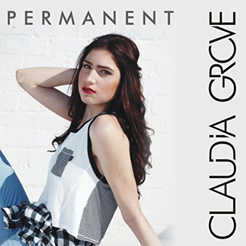 Play Permanent by Claudia Grove on Amazon Music