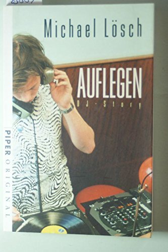 Amazon.co.jp: Auflegen. DJ-Story. : Loesch, Michael: 本
