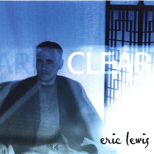 Amazon.com: Clear : Eric Lewis: Digital Music