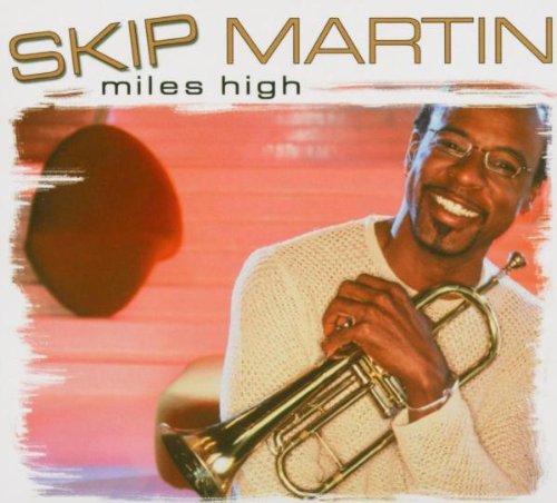 Martin, Skip - Miles High - Amazon.com Music