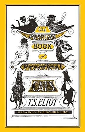 Old Possum's Book of Practical Cats: Eliot, T. S.: 9780571321261 ...