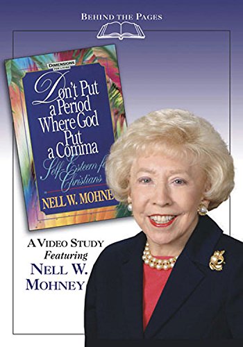 Don't Put a Period Where God Put a Comma: Mohney, Nell W ...