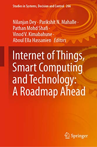 Internet of Things, Smart Computing and Technology: A Roadmap Ahead (Studies in Systems ...
