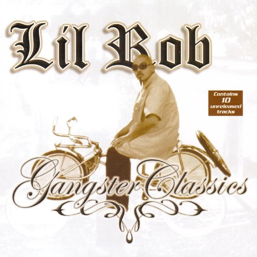 Amazon.com: Gangster Classics [Explicit] : Lil Rob: Digital Music