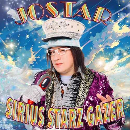 Amazon MusicでJOSTARジョウスターのSIRIUS STARZ GAZERを再生する