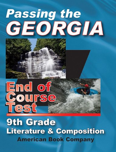 Passing the Georgia End of Course Test 9th Grade Literature ...