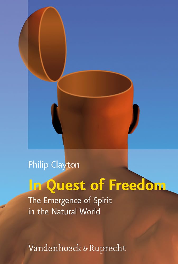 In Quest of Freedom: The Emergence of Spirit in the Natural World ...