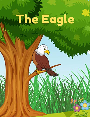 The Eagle: The Eagle books for kids, Bedtime story, Fable Of The Eagle ...