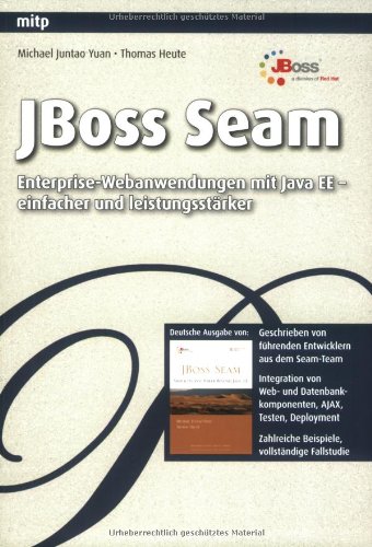 JBoss Seam. Enterprise-Webanwendungen mit Java EE - einfacher und ...